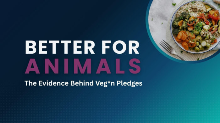Are Vegan Pledges an Effective Form of Animal Advocacy? - Giving Compass